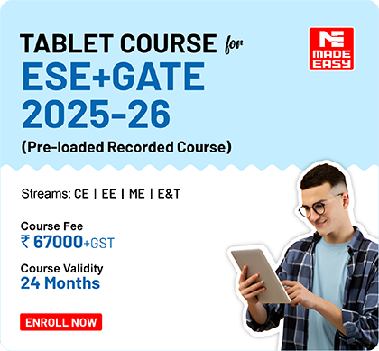 MADE EASY Classroom Courses for GATE, ESE, SSC JE, and PSUs Exams